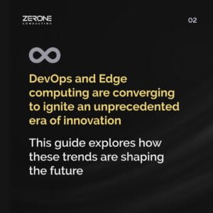 Devops And Edge Computing Zerone Consulting Pdf Connect 4 Techs